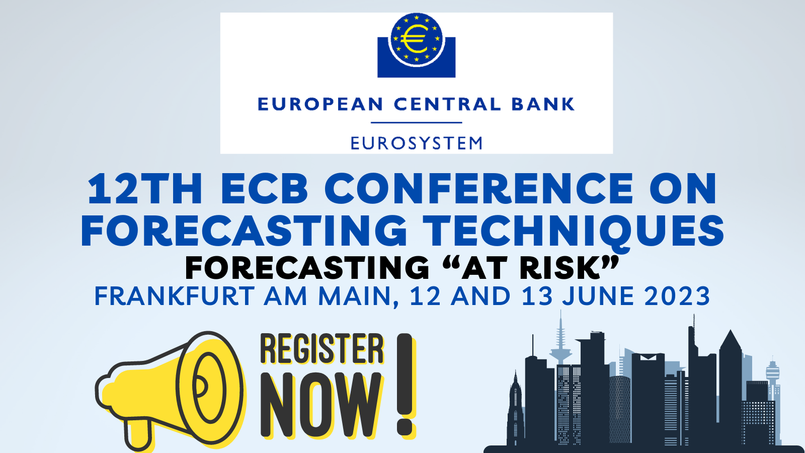 Register now to the 12th ECB Conference on Forecasting Techniques - CEBRA